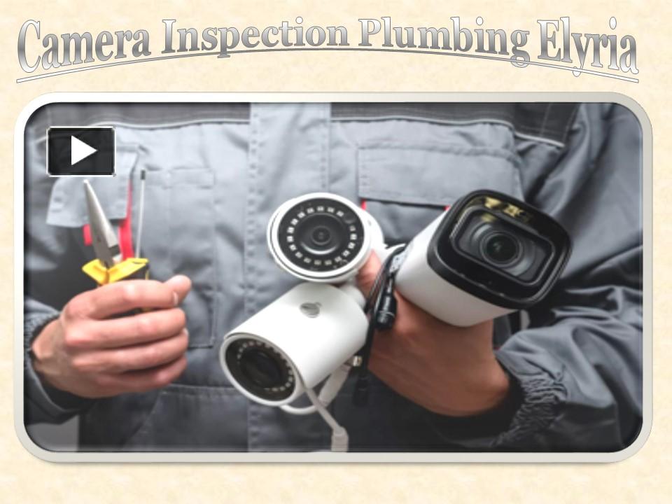 PPT – Camera Inspection Plumbing Elyria PowerPoint presentation | free ...