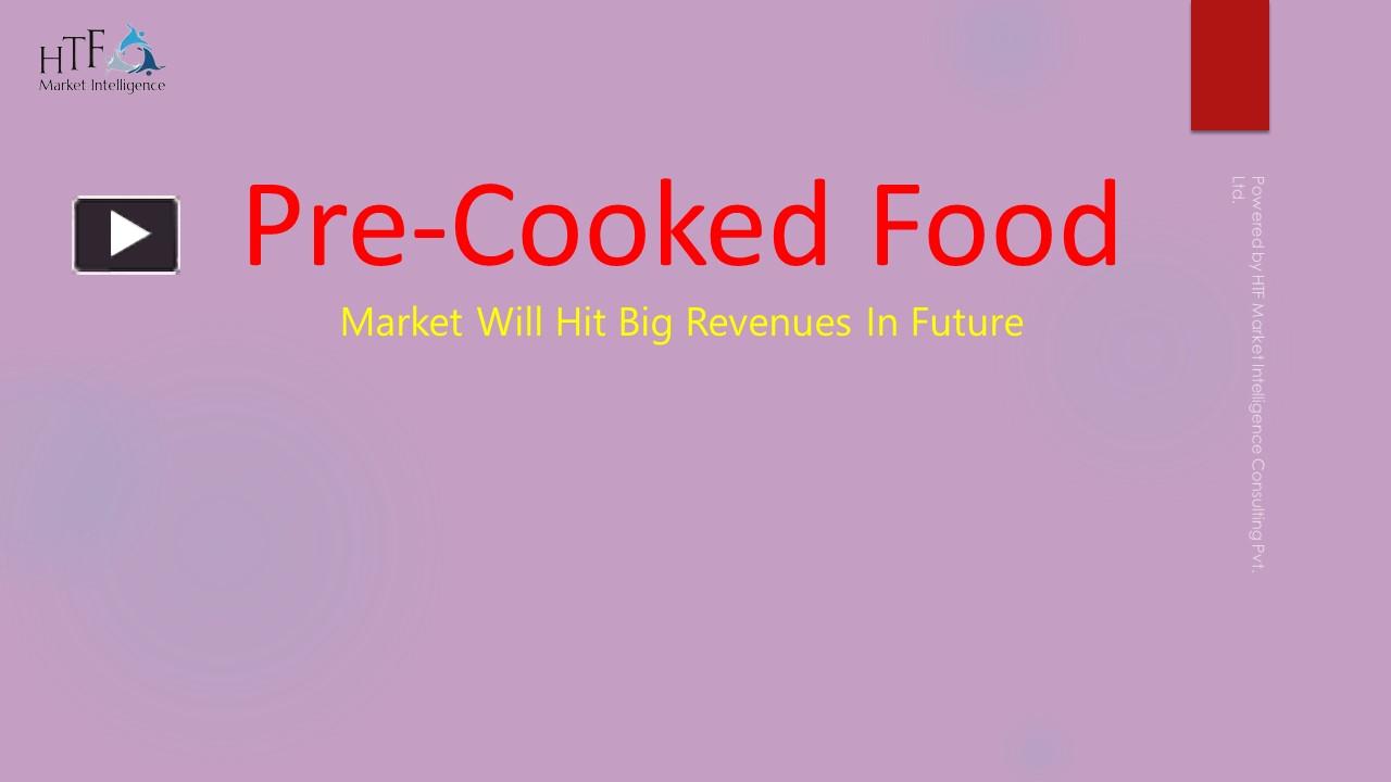 Pre-Cooked Food market development presentation | free to download