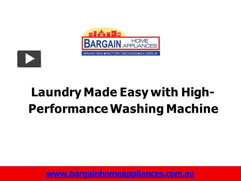 Laundry Made Easy with High-Performance Washing Machine presentation ...