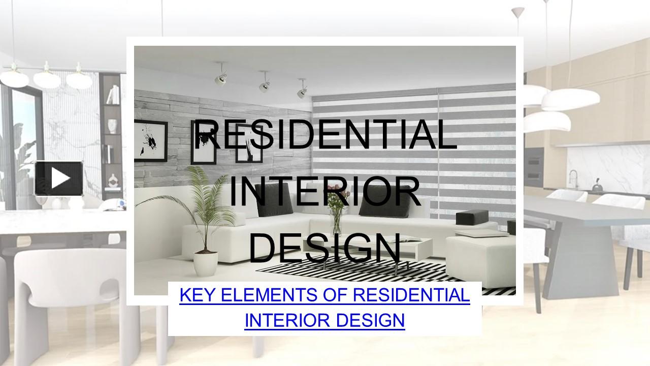 PPT – Key Elements of Residential Interior Design : Experts Tips ...
