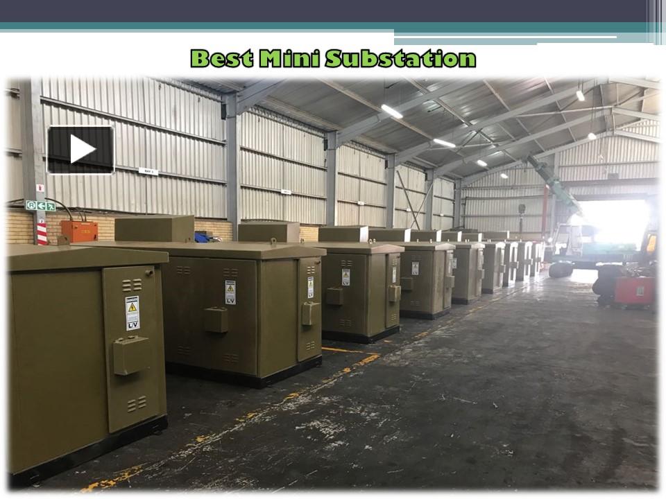 PPT – Best Mini Substation PowerPoint presentation | free to download ...