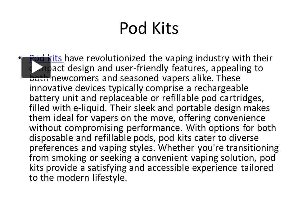 PPT – The Evolution of Pod Kits: A Comprehensive Exploration PowerPoint ...