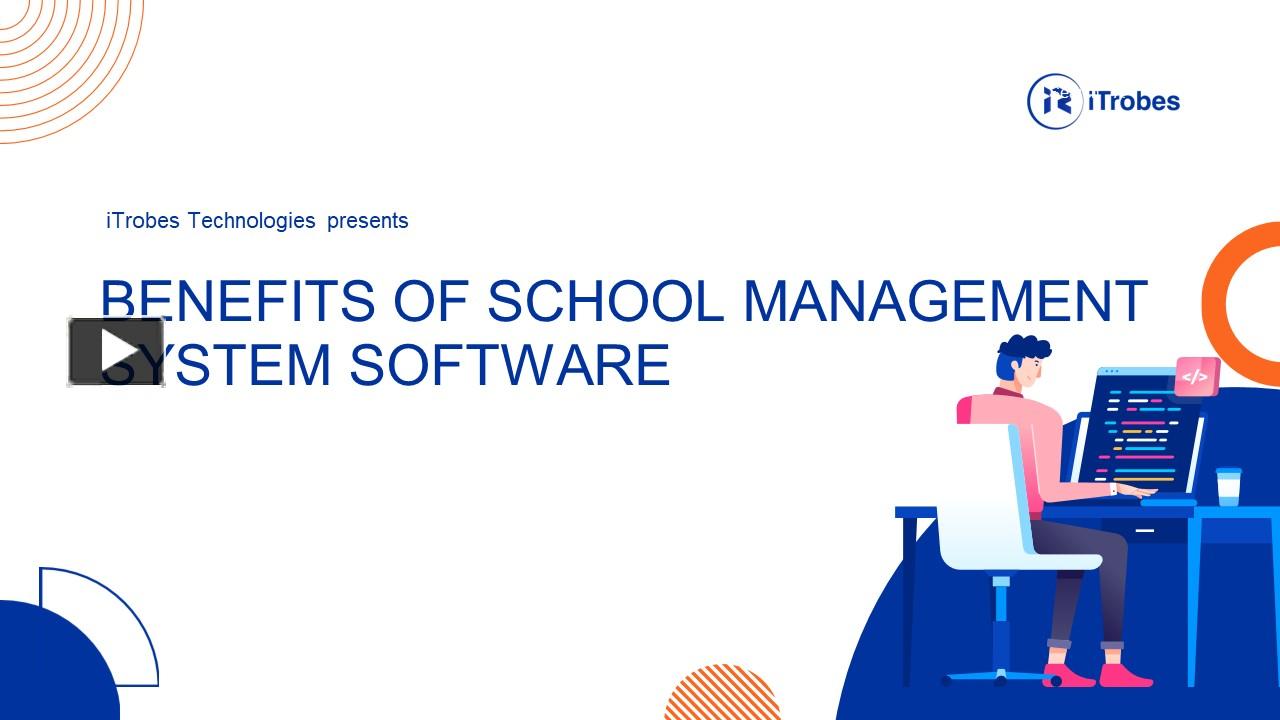 Benefits Of School Management Systems presentation | free to download