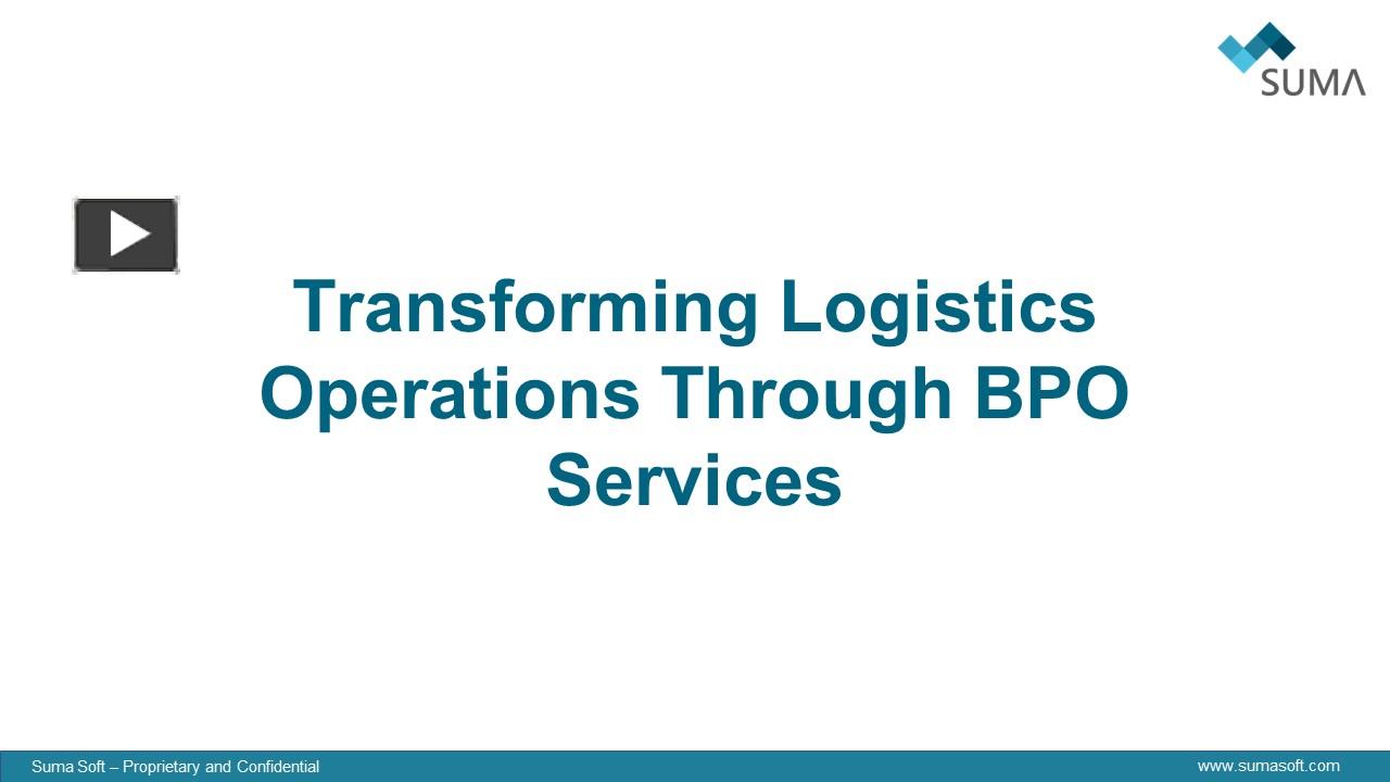 PPT – Transforming Logistics Operations Through BPO Services PowerPoint ...