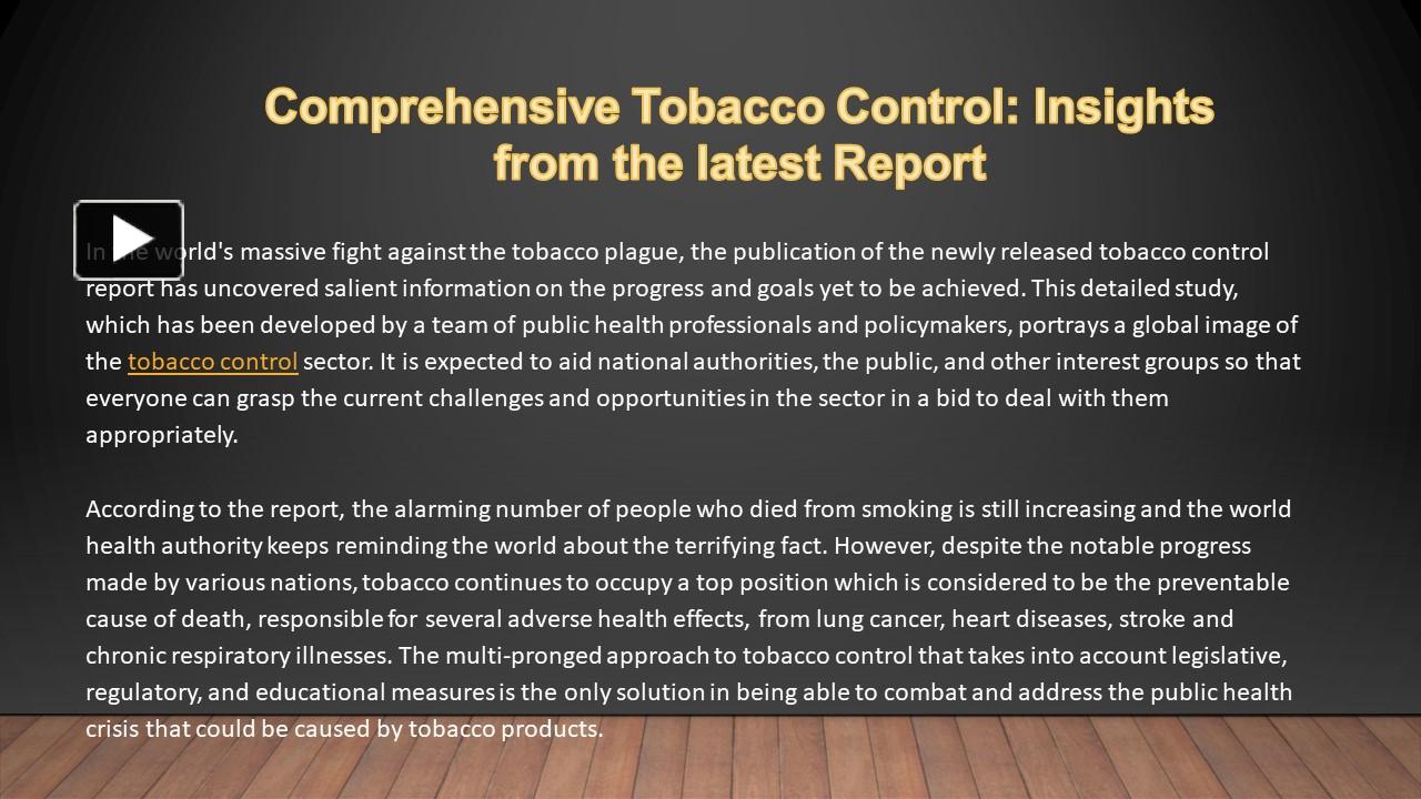 Comprehensive Tobacco Control: Insights from the Latest Report ...