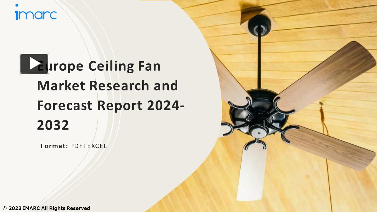 PPT – Europe Ceiling Fan Market Growth, Demand and Challenges of the ...