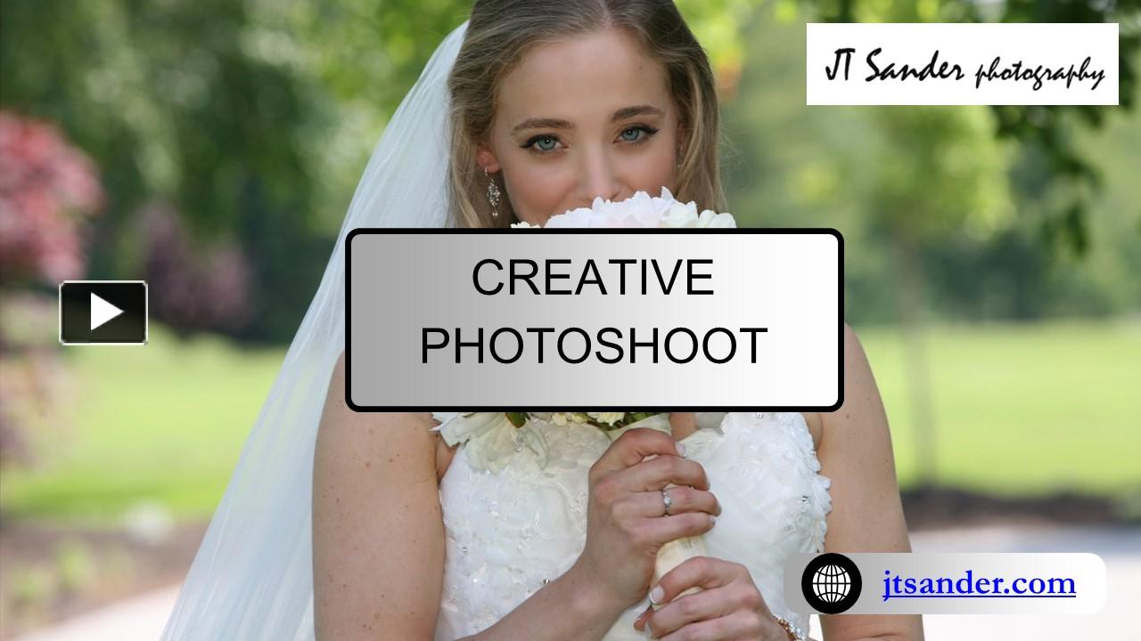 PPT – Elevate Your Vision with JT Sander's Creative Photoshoots ...