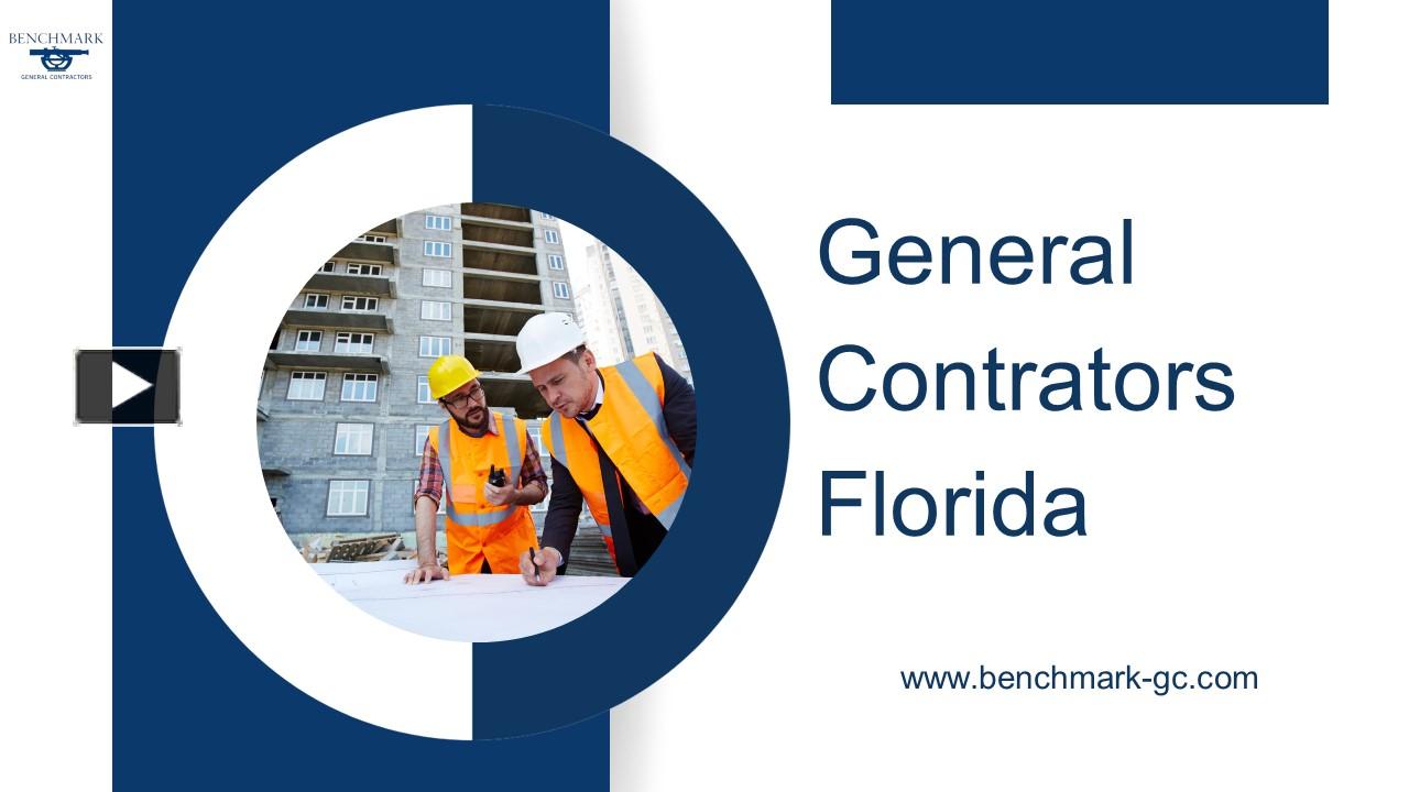 PPT – Exploring the Services Offered by General Contractors in Florida ...