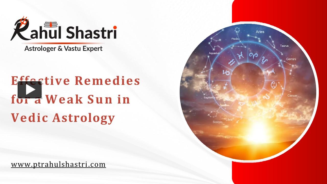PPT – Effective Remedies for a Weak Sun in Vedic Astrology PowerPoint ...