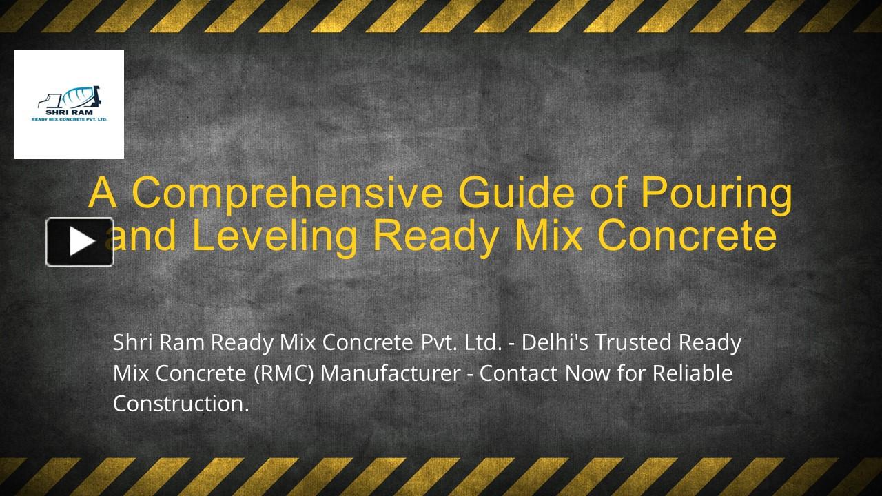 PPT – A Comprehensive Guide of Pouring and Leveling Ready Mix Concrete ...