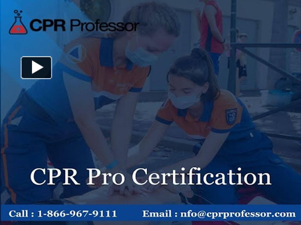 PPT – Getting The Best & Effective CPR Pro Certification Online Is Easy ...