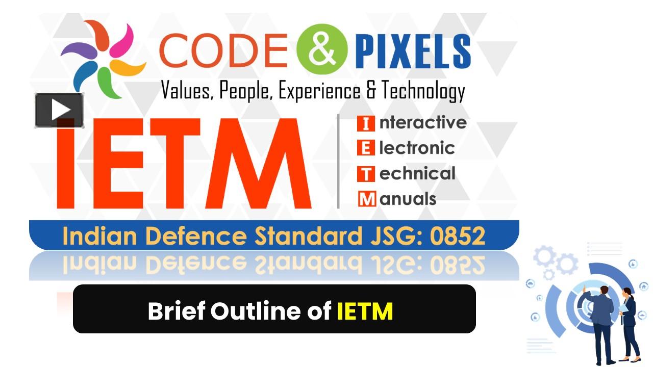 Brief Outline of (IETM) Interactive Electronic Technical Manual -Code ...