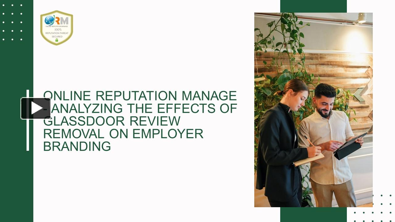 PPT – Online Reputation Manage - Analyzing the Effects of Glassdoor ...