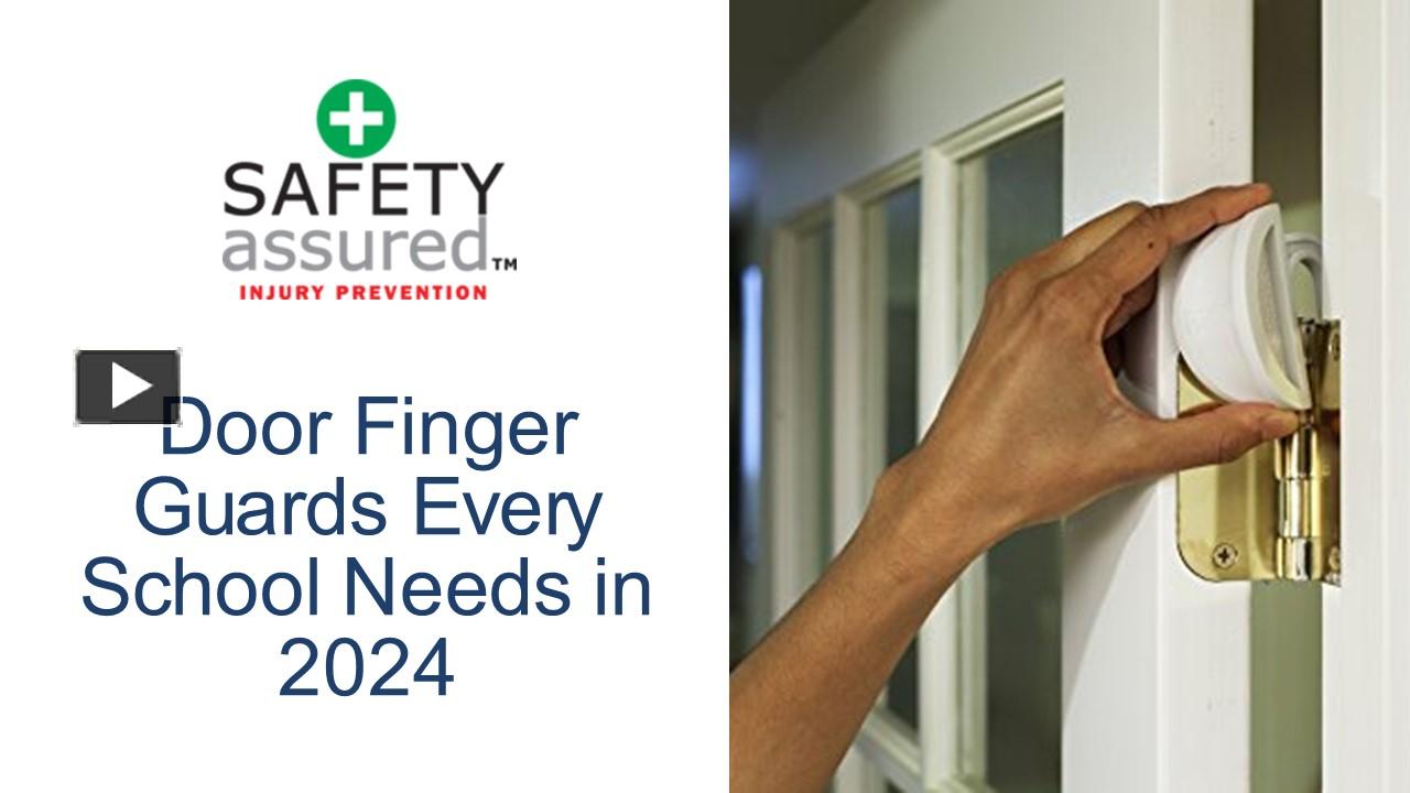 Door Finger Guards Every School Needs in 2024 presentation | free to ...