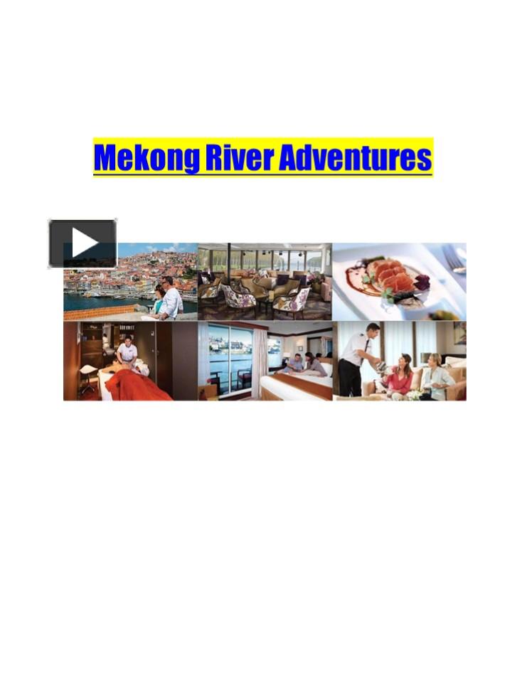 PPT – Mekong River Adventures PowerPoint presentation | free to ...