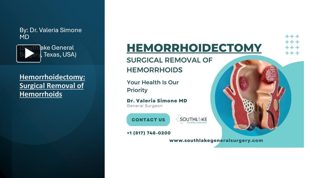 Hemorrhoidectomy: Surgical Removal of Hemorrhoids presentation | free ...