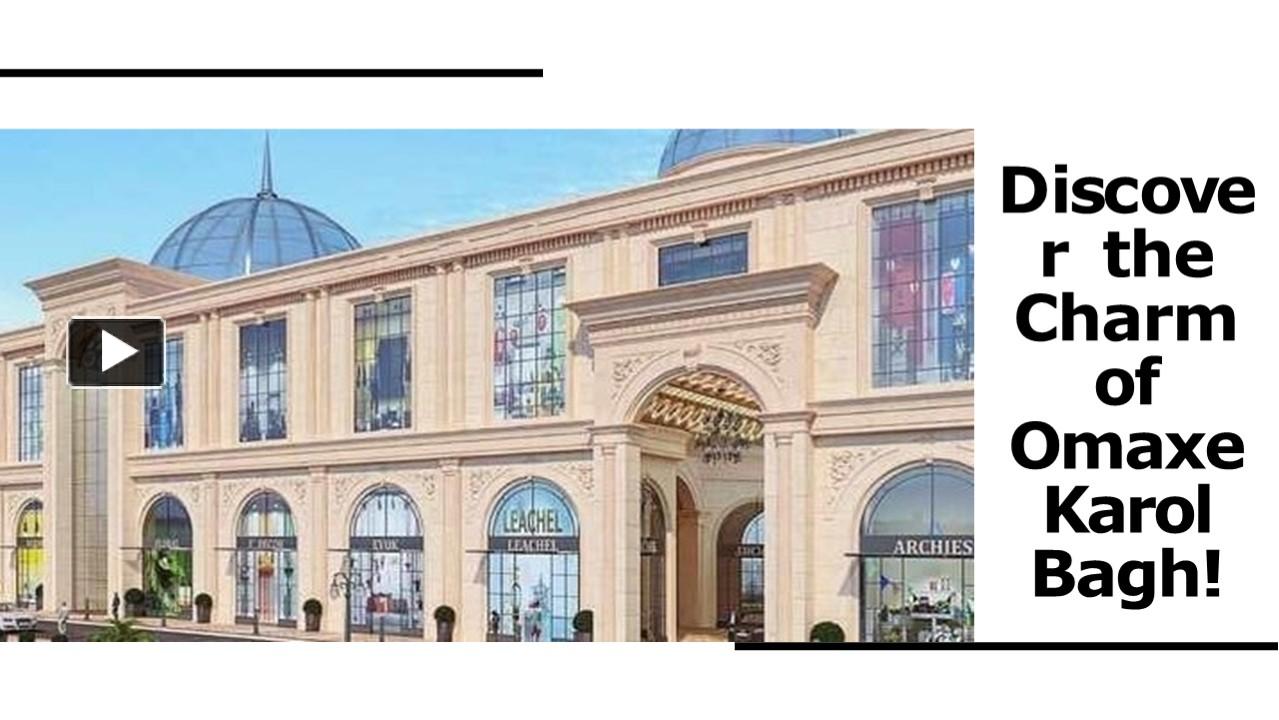 Omaxe karol Bagh presentation | free to view