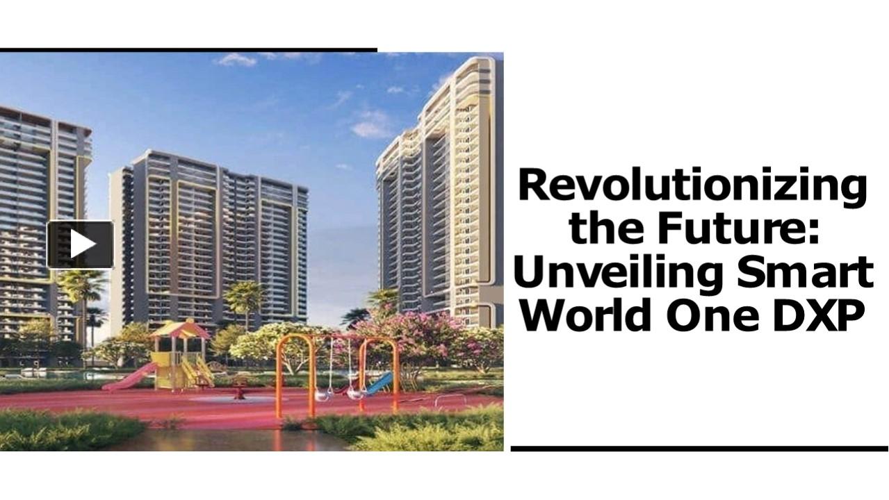 PPT – Smart World One DXP PowerPoint presentation | free to view - id ...