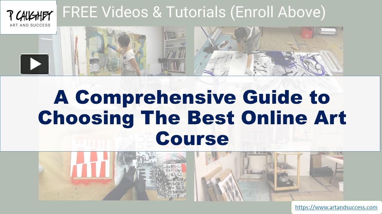 PPT – A Comprehensive Guide to Choosing The Best Online Art Course ...