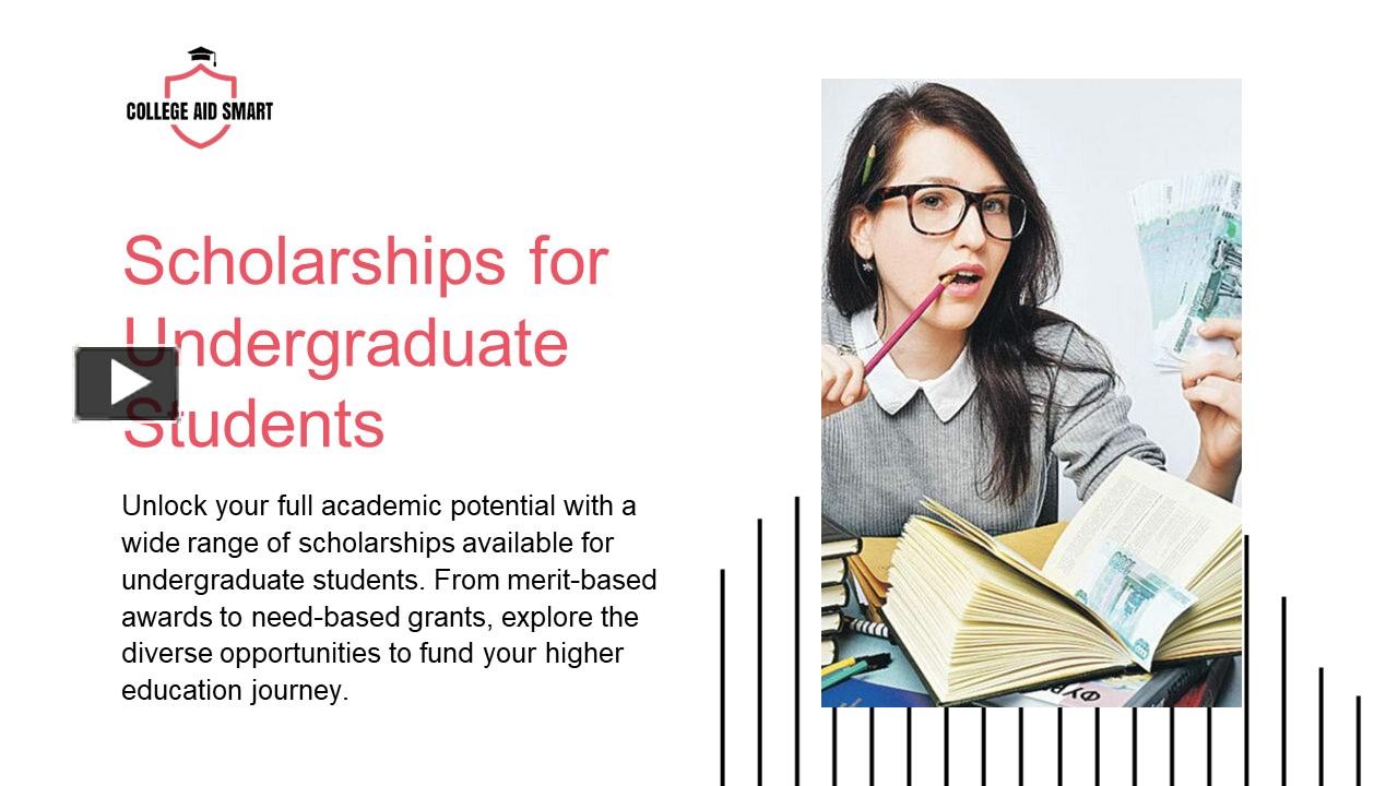 PPT – Empowering Futures: Undergraduate Scholarships for Academic ...