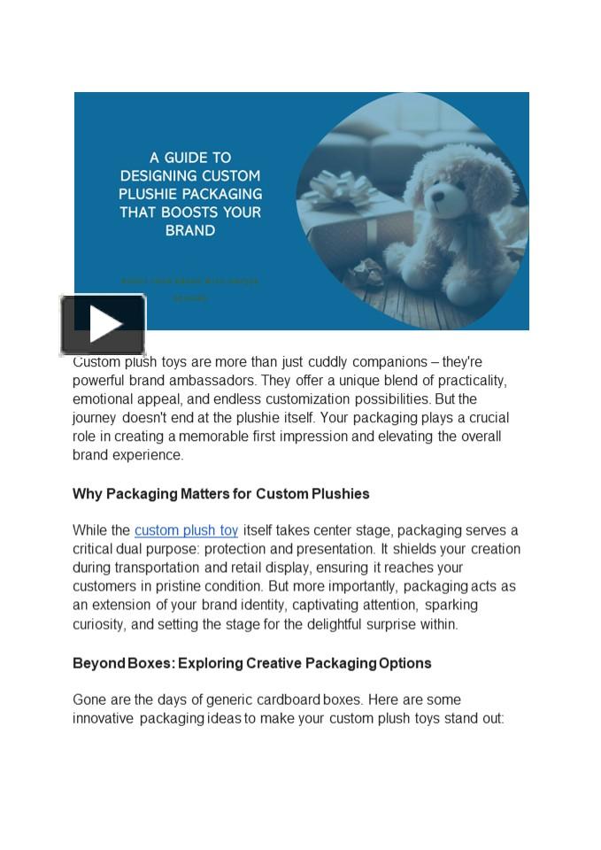 PPT – A Guide to Designing Custom Plushie Packaging that Boosts Your ...