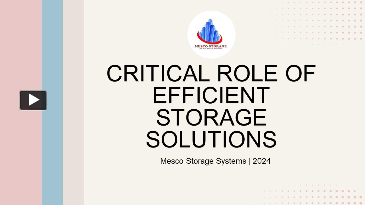 PPT – Critical Role of Efficient Storage Solutions PowerPoint ...
