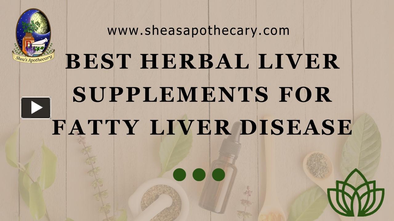 PPT – Best Herbal Liver Supplements for Fatty Liver Disease PowerPoint ...