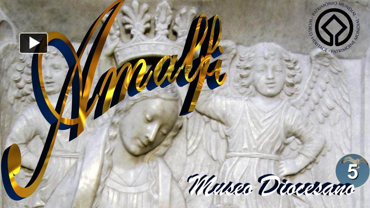 Italia Amalfi 5 Museo Diocesano presentation | free to view