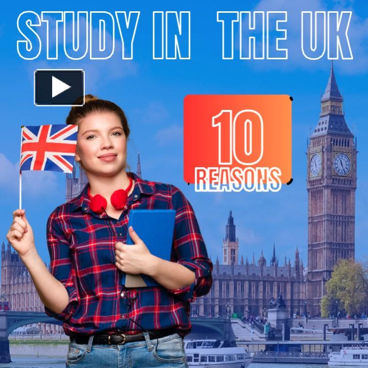 10 REASONS TO STUDY IN UK - Study in Overseas presentation | free to ...