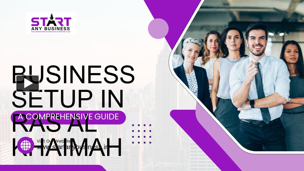 PPT – Business Setup in Ras Al Khaimah: A Comprehensive Guide ...