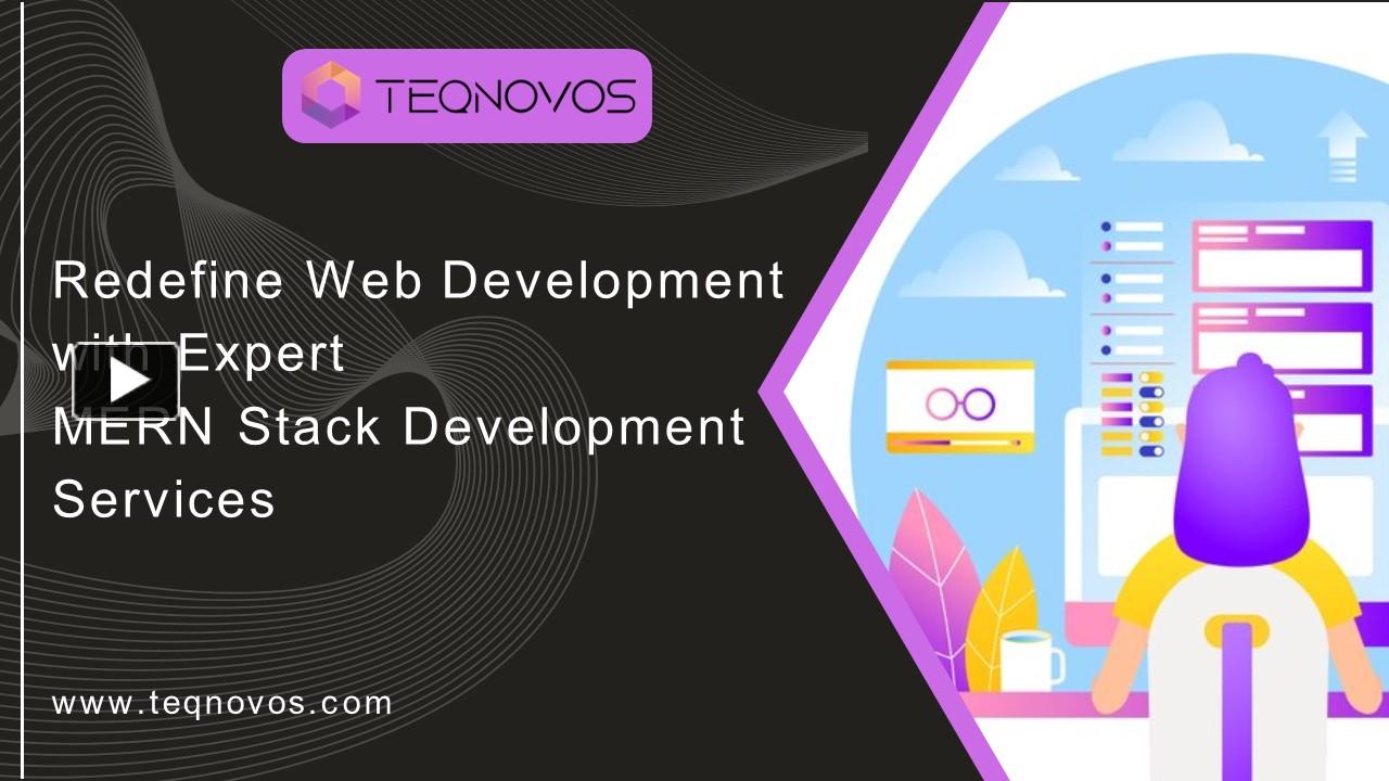 PPT – Redefine Web Development with Expert MERN Stack Development ...