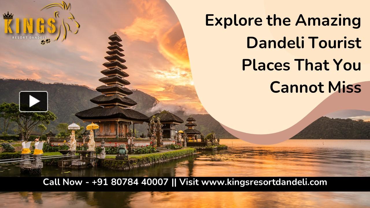 Explore the Amazing Dandeli Tourist Places That You Cannot Miss- Best ...