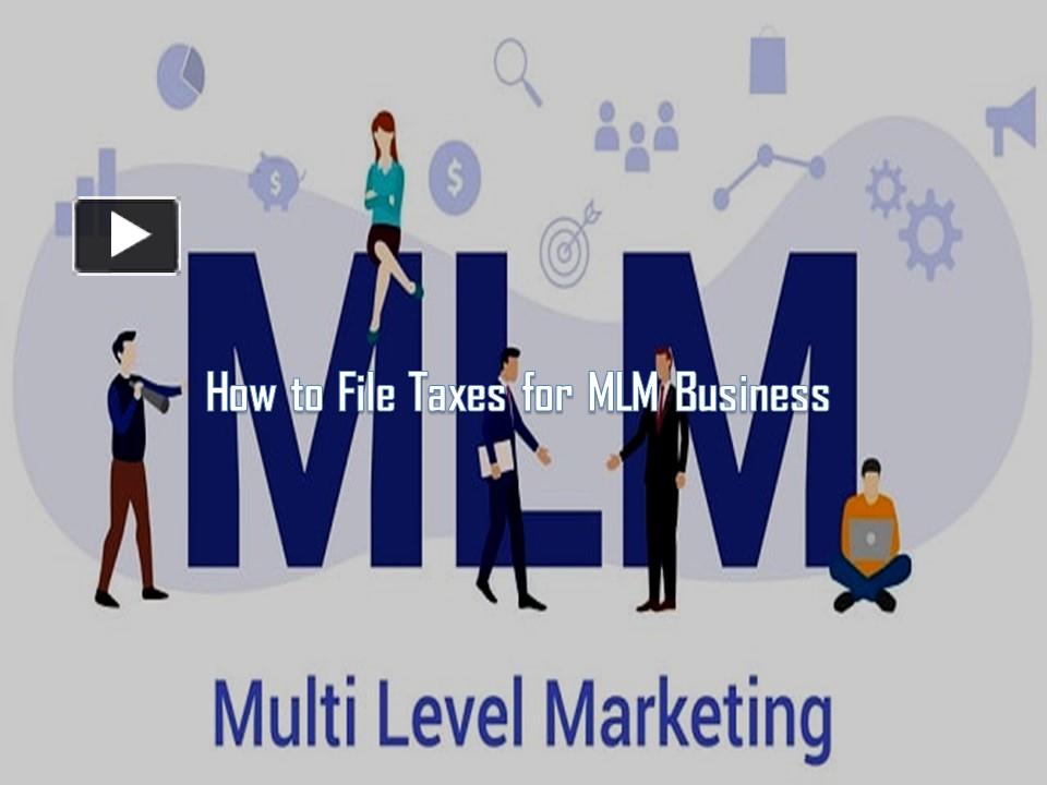 PPT – How to File Taxes for MLM Business PowerPoint presentation | free ...
