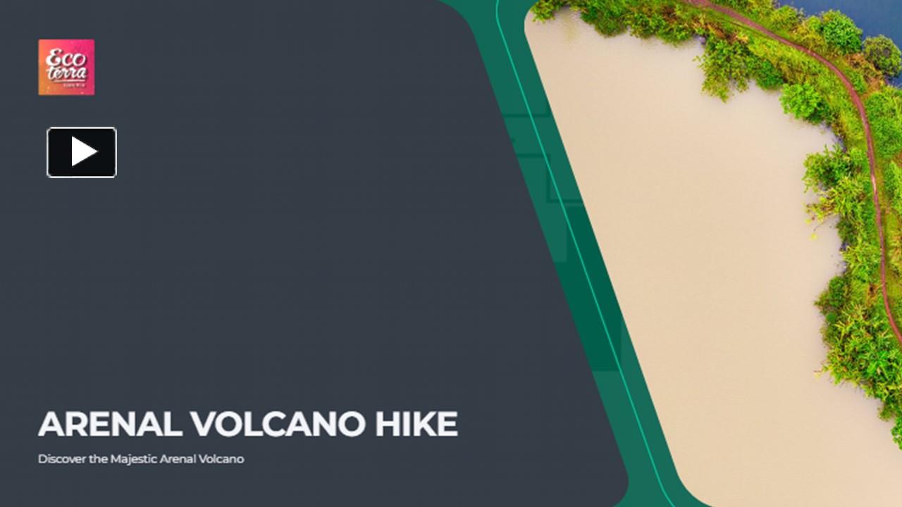 Adventure Seeker's Guide to Arenal Volcano Hike in 2024 presentation ...