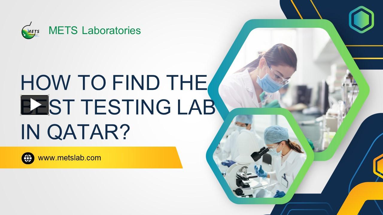 How to Find Best Testing Lab in Qatar presentation | free to download
