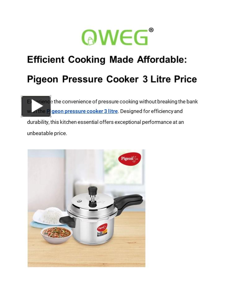 PPT – Efficient Cooking: Pigeon Cooker 3 Litre at an Affordable Price ...