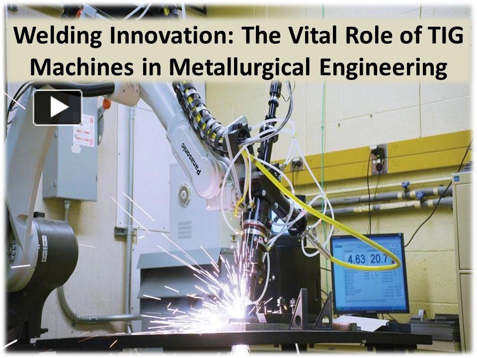Everything You Need to Know About Welding Machines presentation | free ...