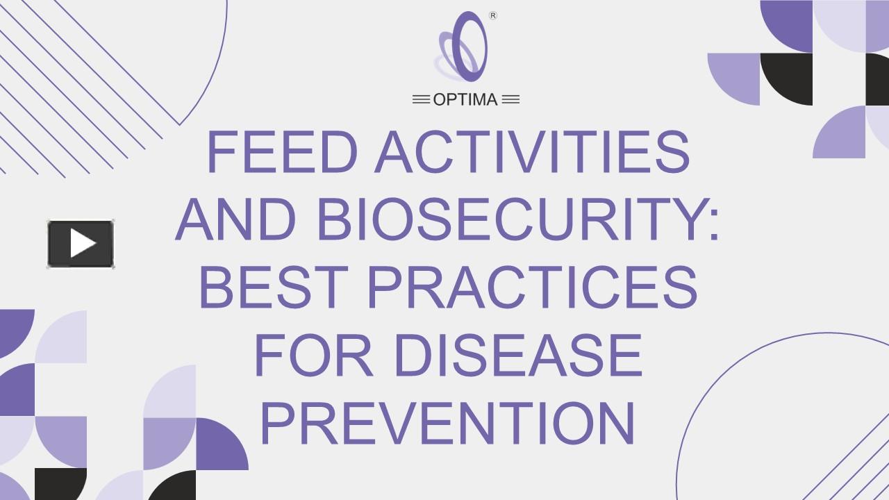 PPT – Feed Activities and Biosecurity Best Practices for Disease ...