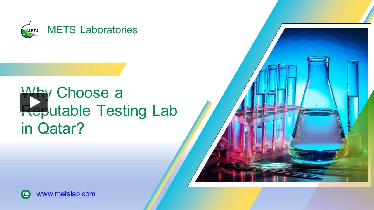 Why choose a reputable testing lab in Qatar presentation | free to download