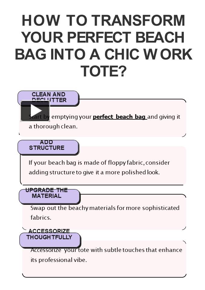 PPT – How To Transform Your Perfect Beach Bag Into A Chic Work Tote ...