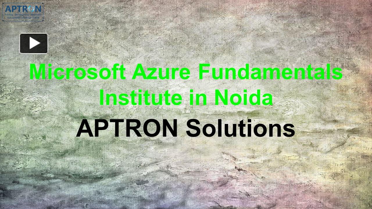 PPT – Microsoft Azure Fundamentals Institute in Noida PowerPoint ...