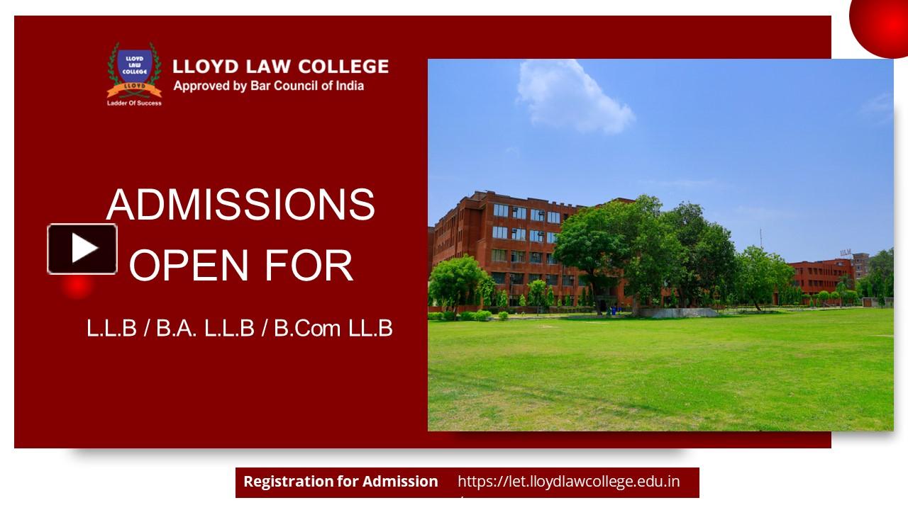 PPT – Lloyd Law College: Admissions Open 2024 for LLB, BALLB Programs ...