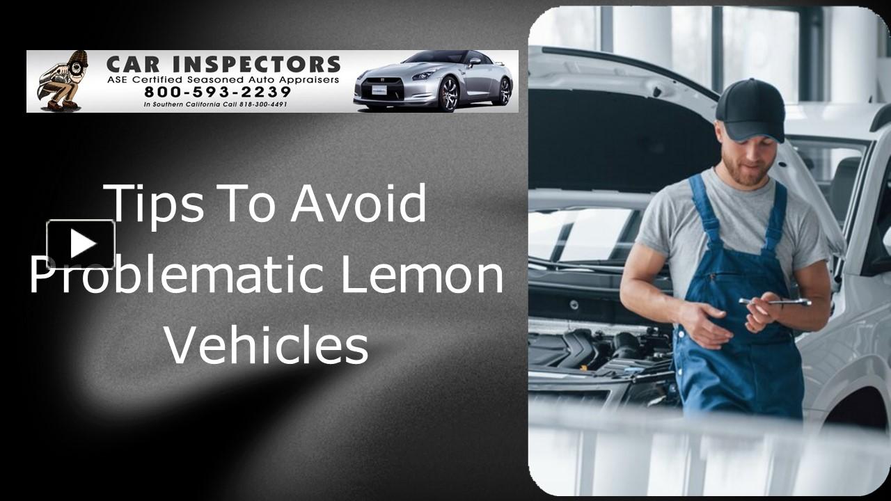 PPT – Tips To Avoid Problematic Lemon Vehicles (1) PowerPoint ...