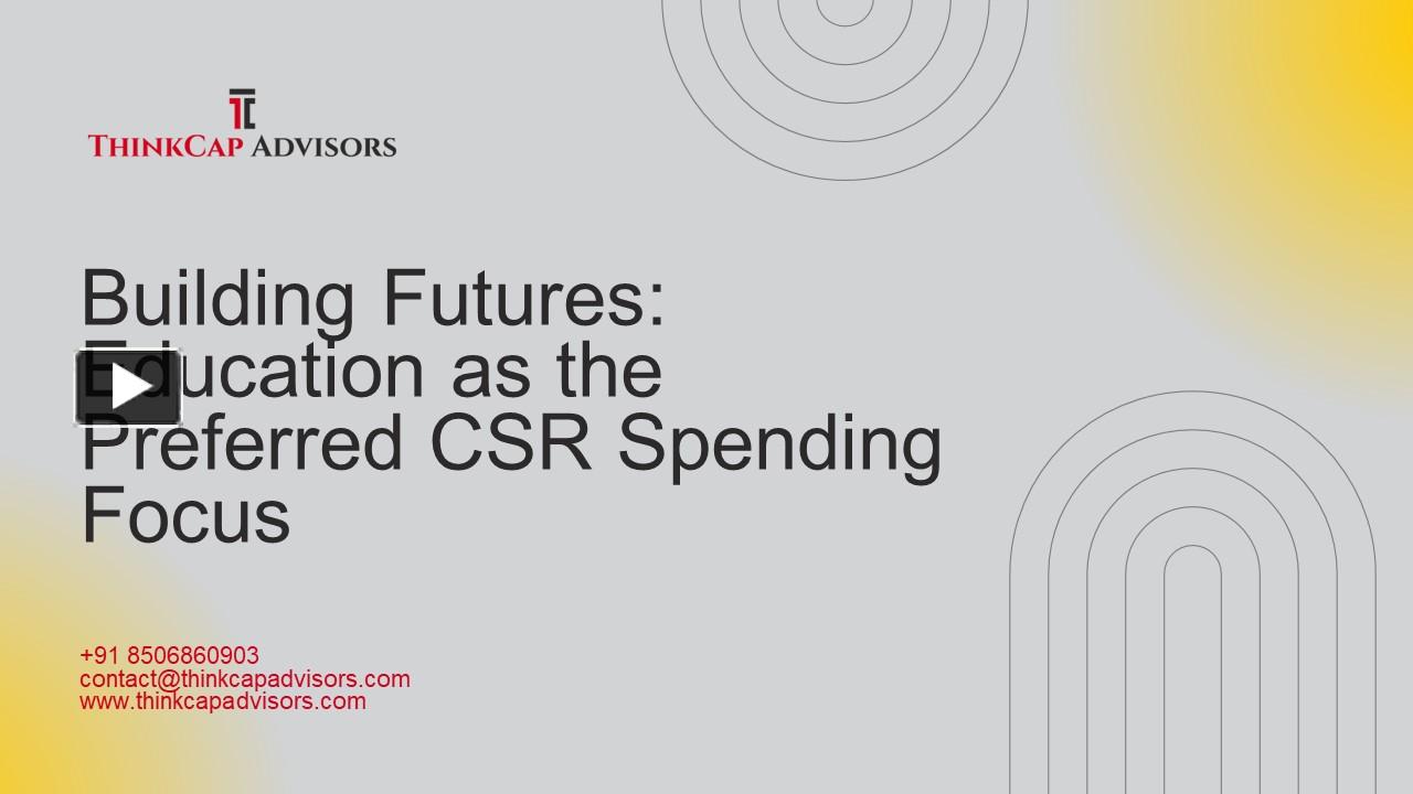 PPT – CSR Consulting: Education as the Preferred CSR Spending Focus ...