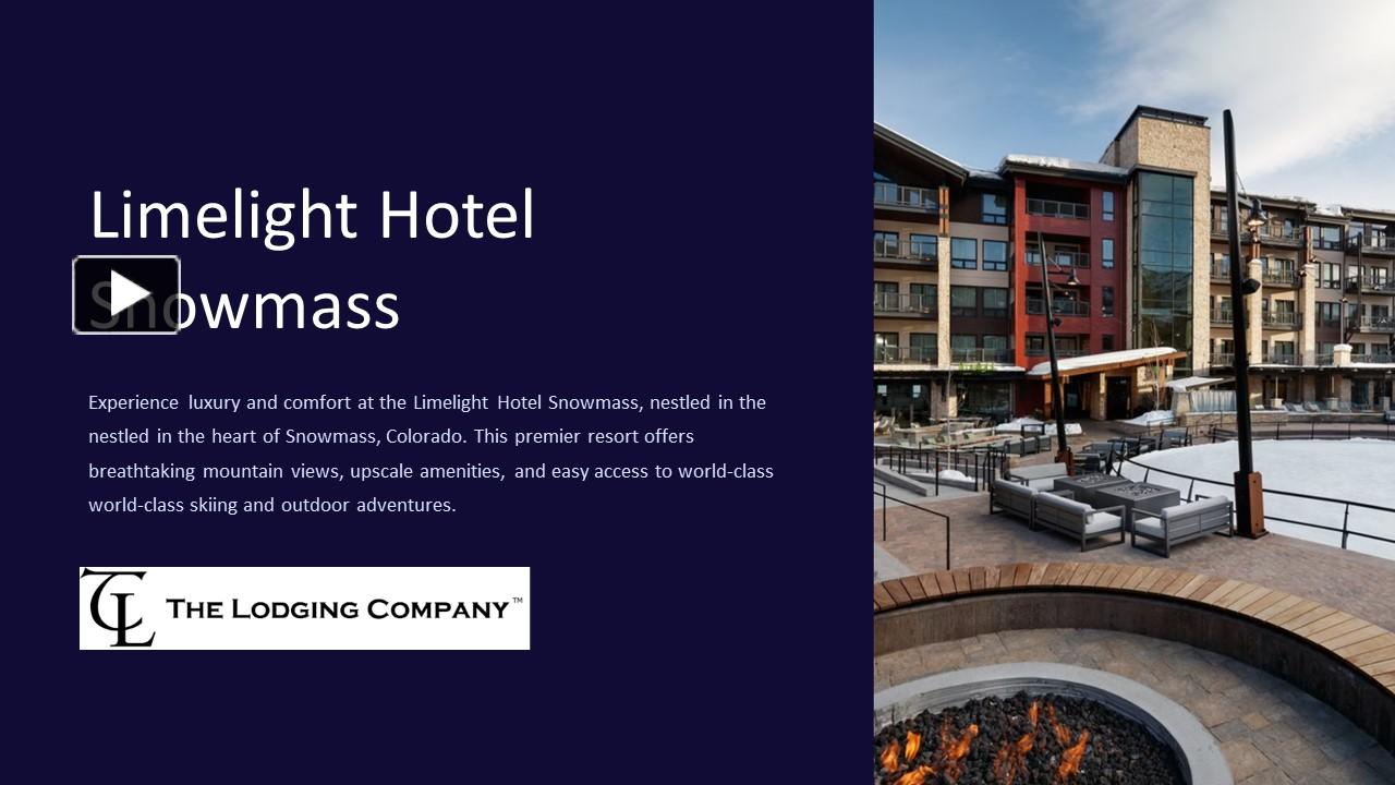 Limelight Hotel Snowmass at Snowmass, Colorado, USA | The Lodging ...