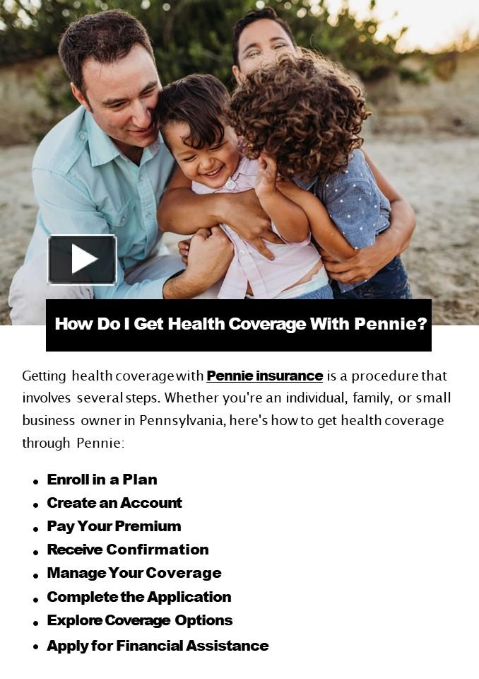 PPT – How Do I Get Health Coverage With Pennie? PowerPoint presentation ...
