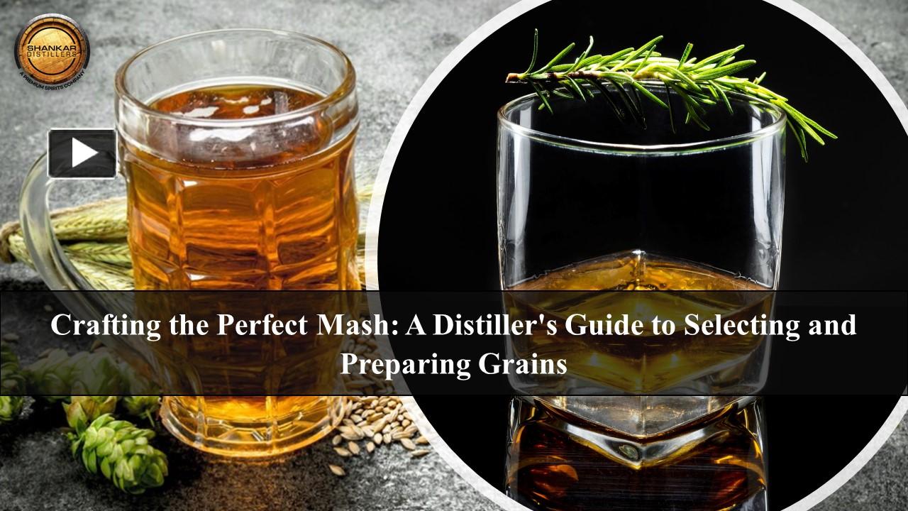 PPT – Crafting Tradition: Innovations in Whiskey Mash Crafting ...