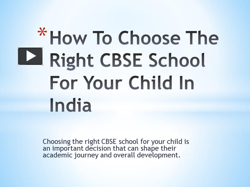 How To Choose The Right CBSE School For Your Child In India ...