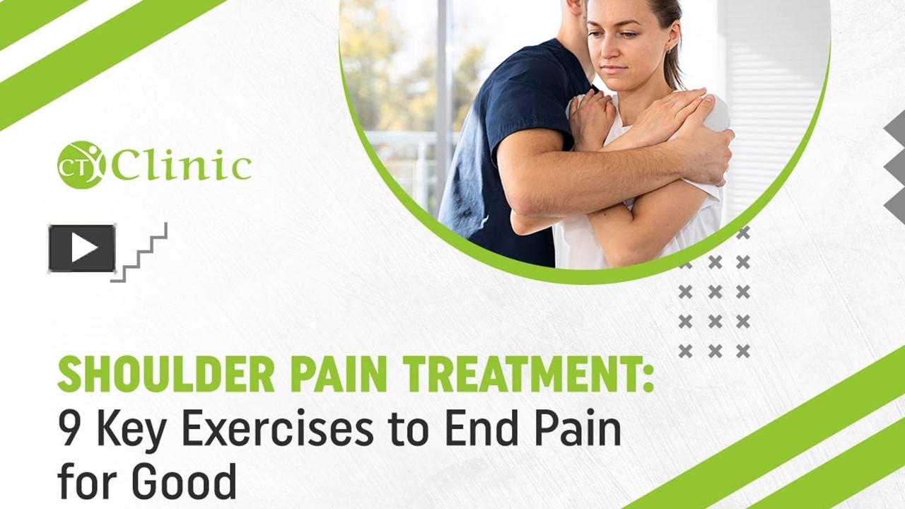 PPT – Shoulder Pain Treatment: 9 Key Exercises to End Pain for Good ...