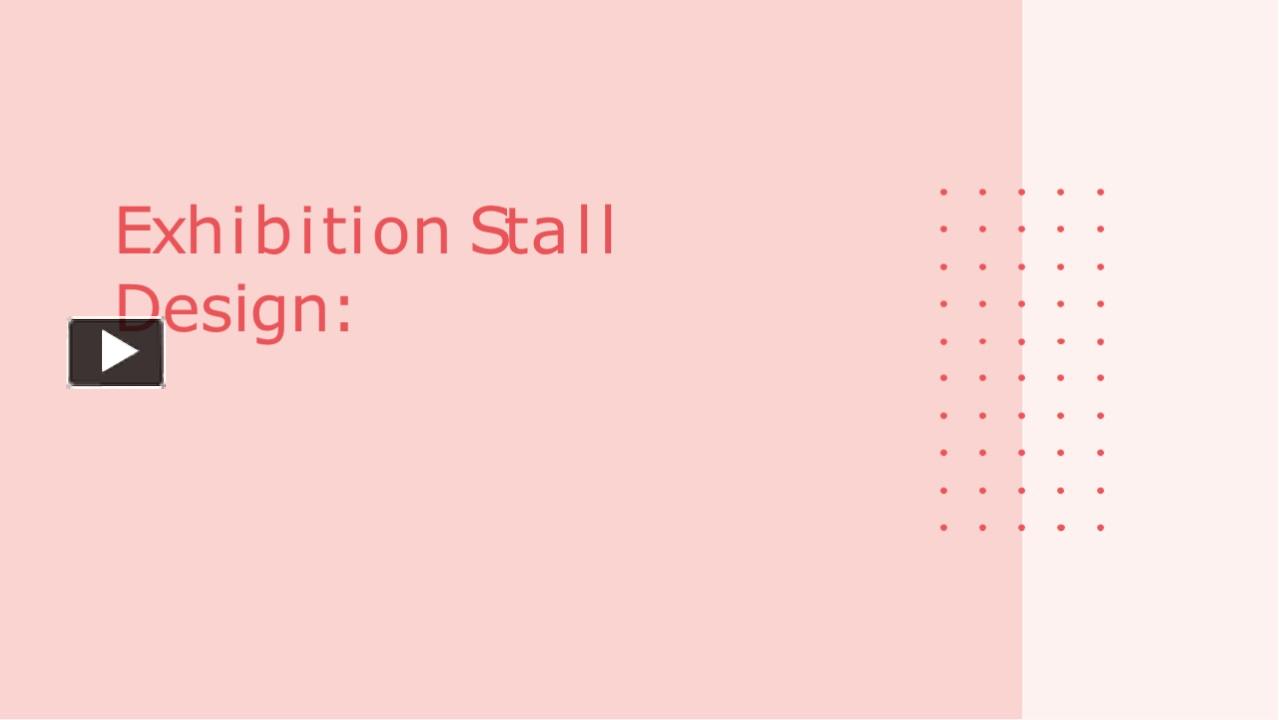 PPT – exhibition stall designers PowerPoint presentation | free to ...